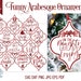 Funny Arabesque Christmas Ornament SVG Bundle, on the Naughty List and ...