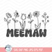 Meemaw SVG for Cricut, Grandma With Flowers Shirt Design PNG ...