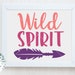 Boho SVG Bundle, Wild Spirit SVG, Little Wild One Svg, Wild Child Svg ...
