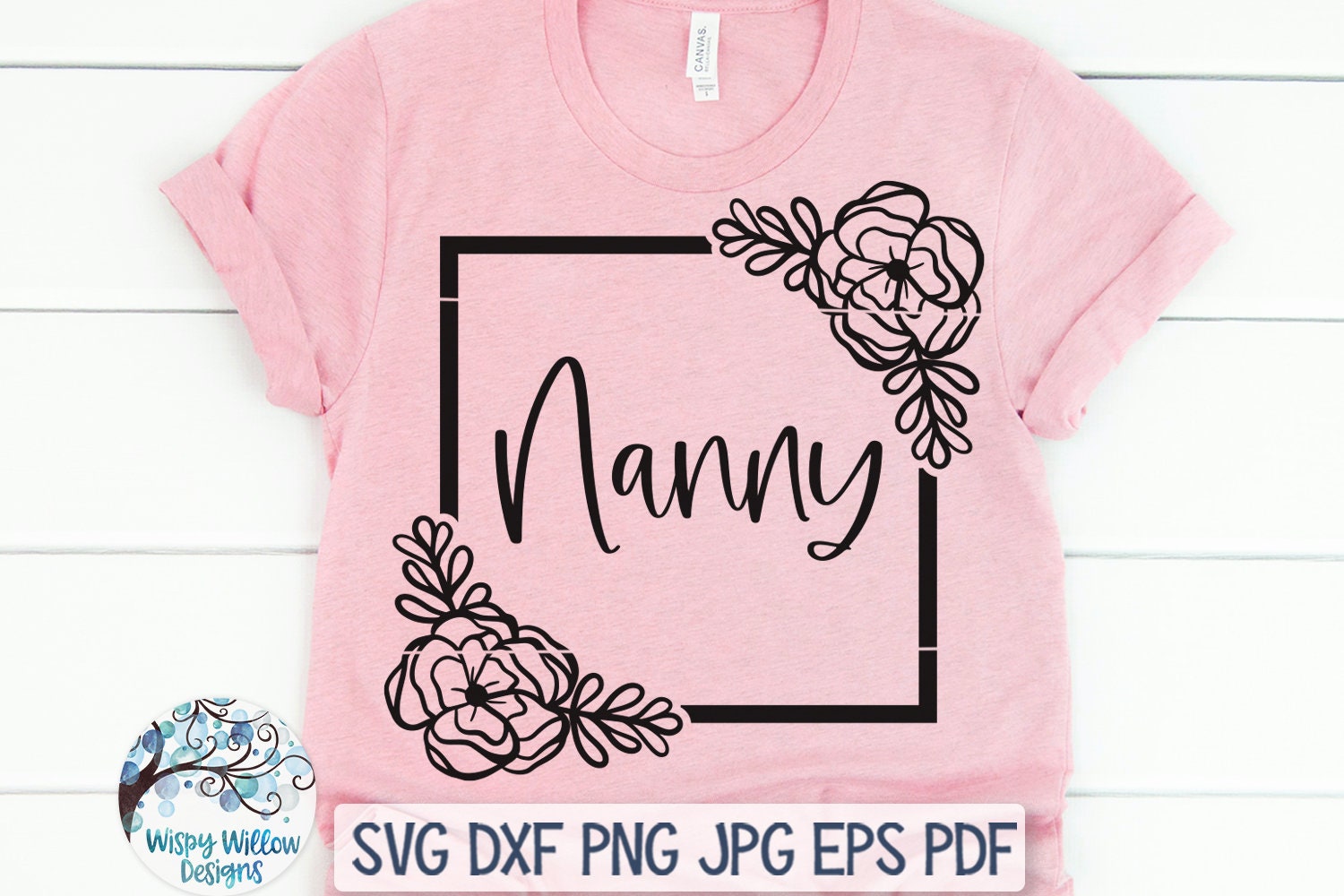 Floral Nanny SVG Nanny Shirt Svg Grandma Svg Nanny with | Etsy