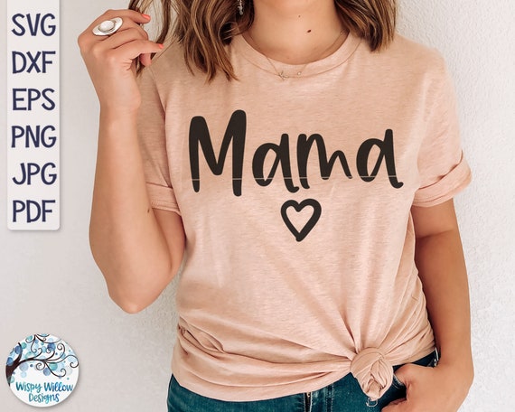 Mama SVG Mama Shirt Design SVG Mom SVG Mother Svg | Etsy