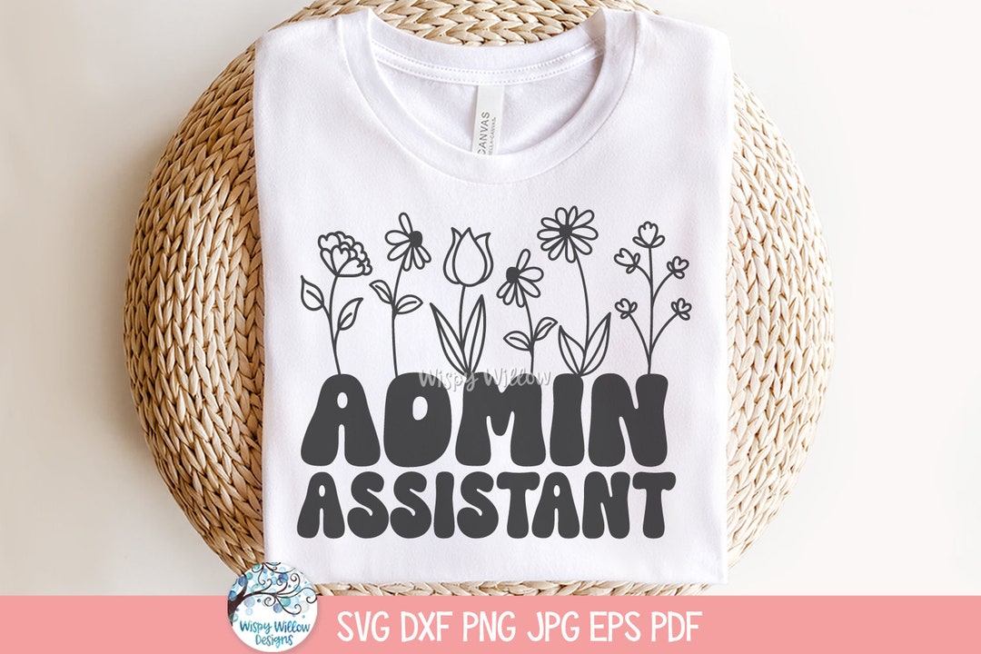 Admin Assistant SVG for Cricut, Floral Administrative Assistant ...