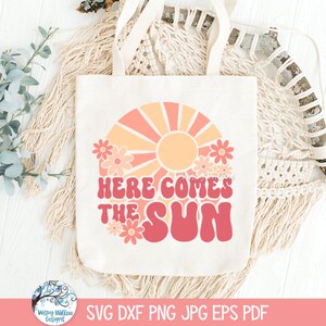 Here Comes the Sun SVG for Cricut, Retro Groovy Summer Shirt Design PNG ...