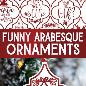 Funny Arabesque Christmas Ornament SVG Bundle, on the Naughty List and ...