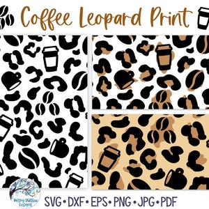 Coffee Leopard Print SVG Bundle for Cricut, Latte Mugs and Coffee Bean ...