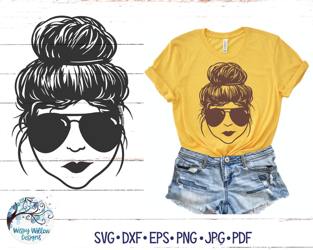 Messy Bun Mom SVG, Mom Bun Svg, Sassy Lady SVG, Mom Bun Life, Messy Bun ...