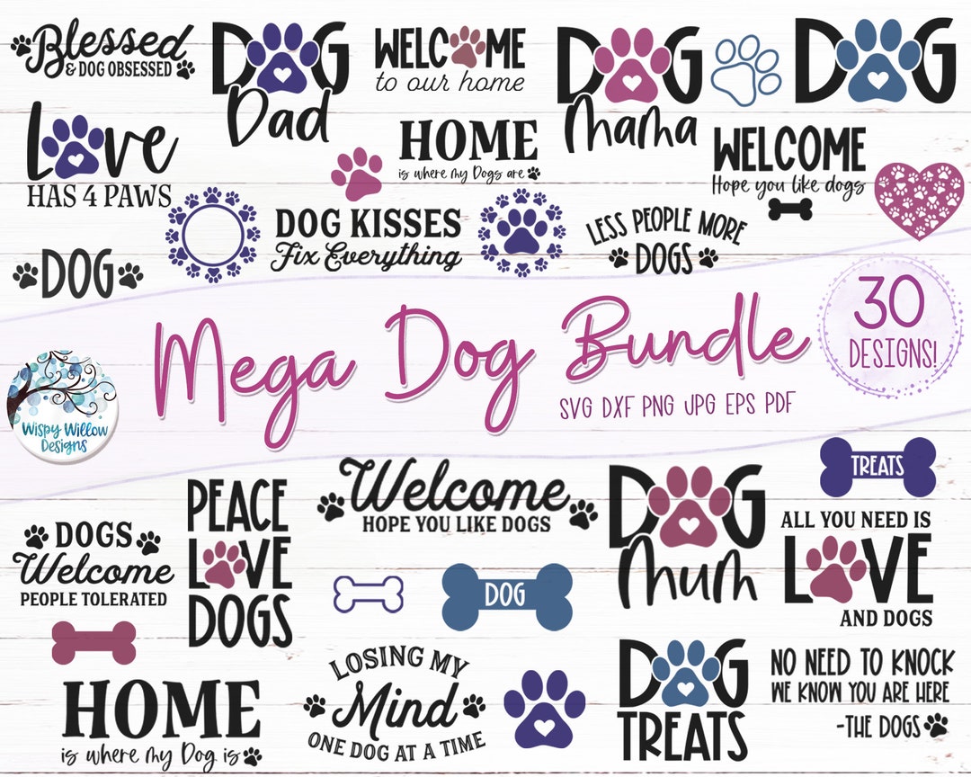 Mega Dog SVG Bundle, Funny Pet Designs for Cricut, Welcome Hope You ...