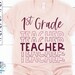 First Grade Teacher SVG Teacher Shirt Design SVG 1st Grade - Etsy
