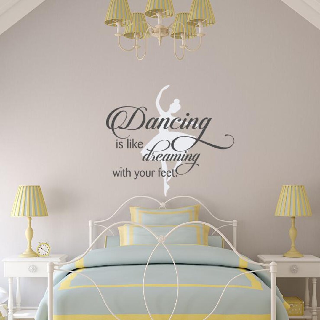 Dance Wall Decal Quote Dancing is Like Dreaming With Your Feet ...
