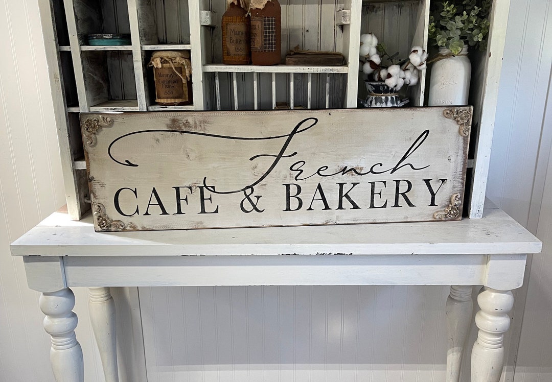 Farmhouse Sign / French Cafe and Bakery Sign / Rustic Farmhouse Sign ...
