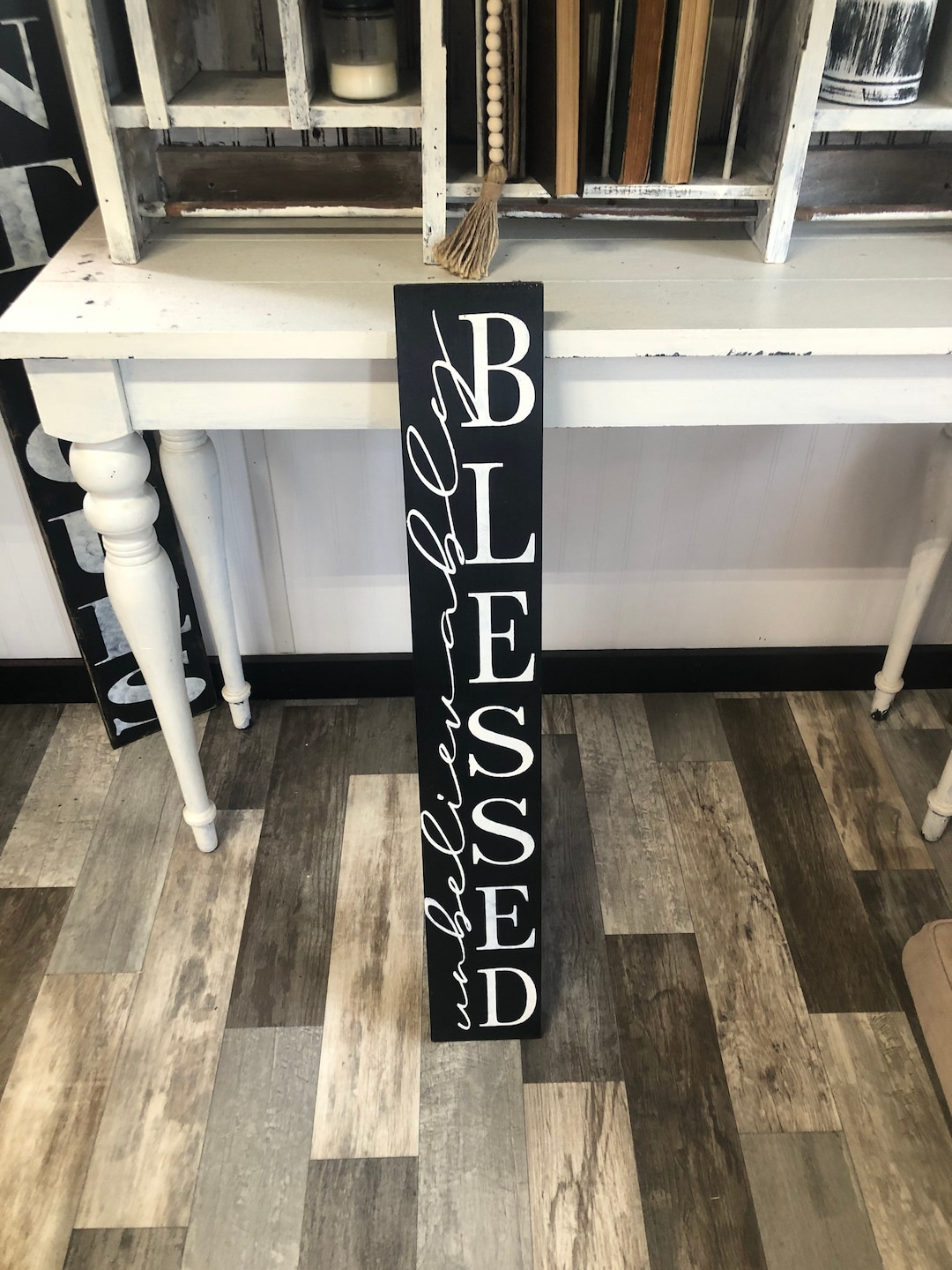 Unbelievably Blessed Sign / 36”x 5 1/2” / Black Sign / Blessed Sign ...