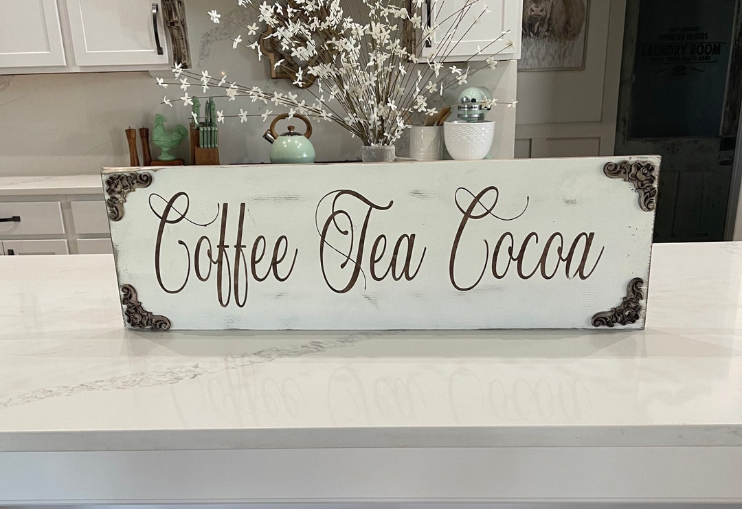 Coffee Tea Cocoa Sign / Rustic Sign / Kitchen Sign / Coffee Bar Sign ...
