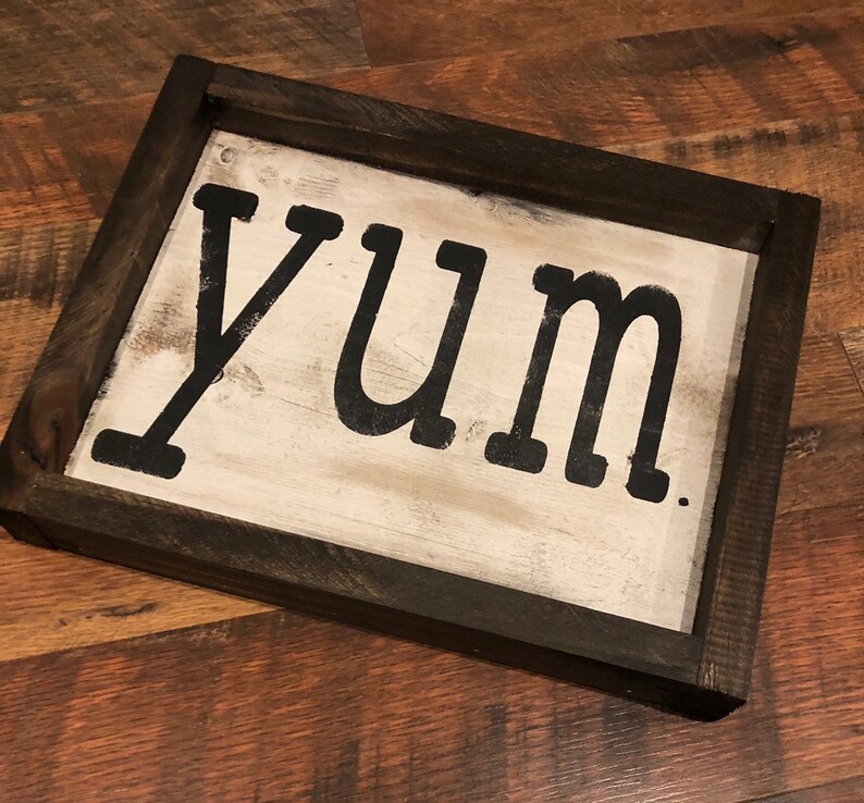 Yum Sign / Farmhouse Food Sign / Rustic Kitcgen Sign / Kitchen - Etsy