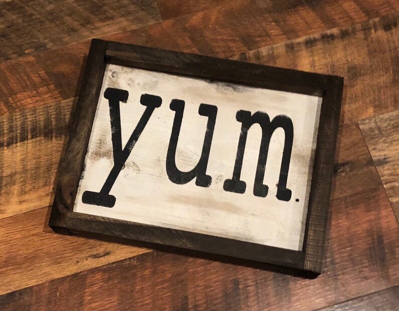 Yum Sign / Farmhouse Food Sign / Rustic Kitcgen Sign / Kitchen - Etsy