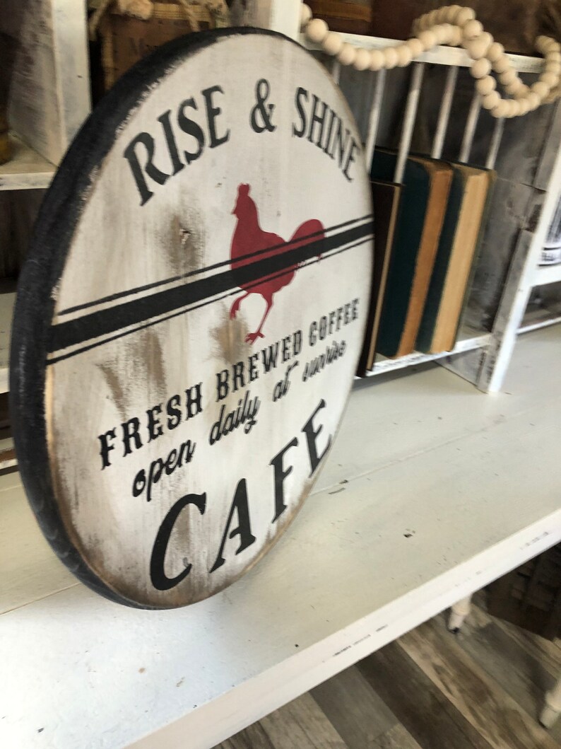 Round Rise and Shine Sign / Rooster Sign / Coffee Sign / Rustic ...