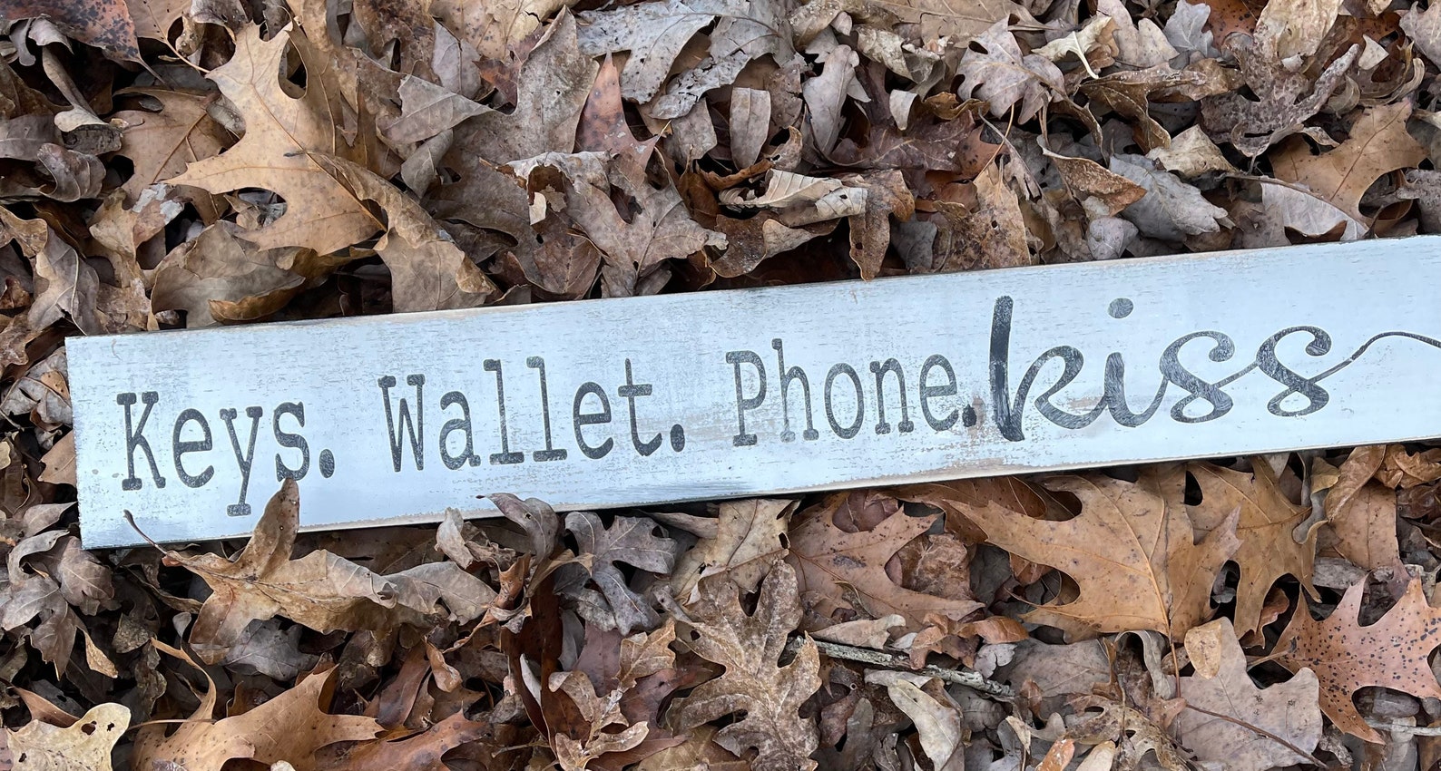 Checklist Sign / Phone Keys Wallet Kiss Sign / Farmhouse Sign - Etsy