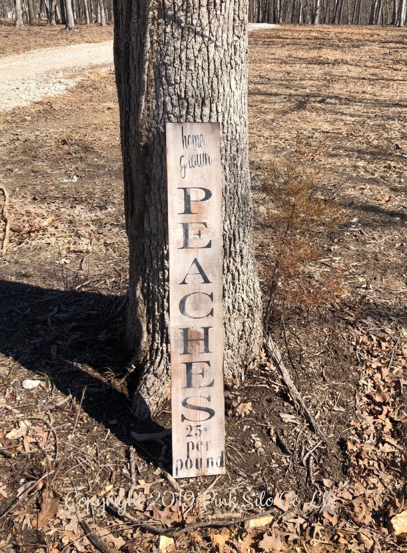 Home Grown Peaches Sign / Vertical Farmhouse Sign / Rustic | Etsy