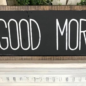 Good Morning Sign / Farmhouse Wall Decor / Bathroom Sign / Kitchen Sign ...