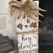 Hey Darlin Sign / Cow Sign / Tribal Sign / Rustic Sign / Farmhouse Sign ...