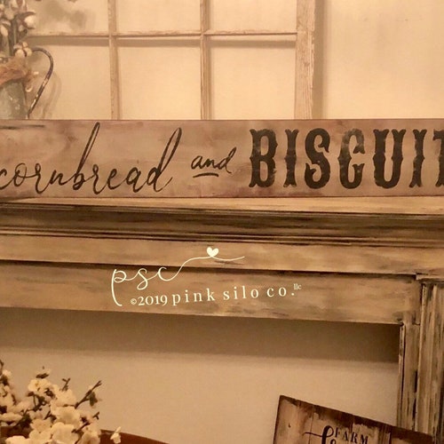 Cornbread and Biscuits Sign / Farmhouse Sign / Rustic Sign / - Etsy