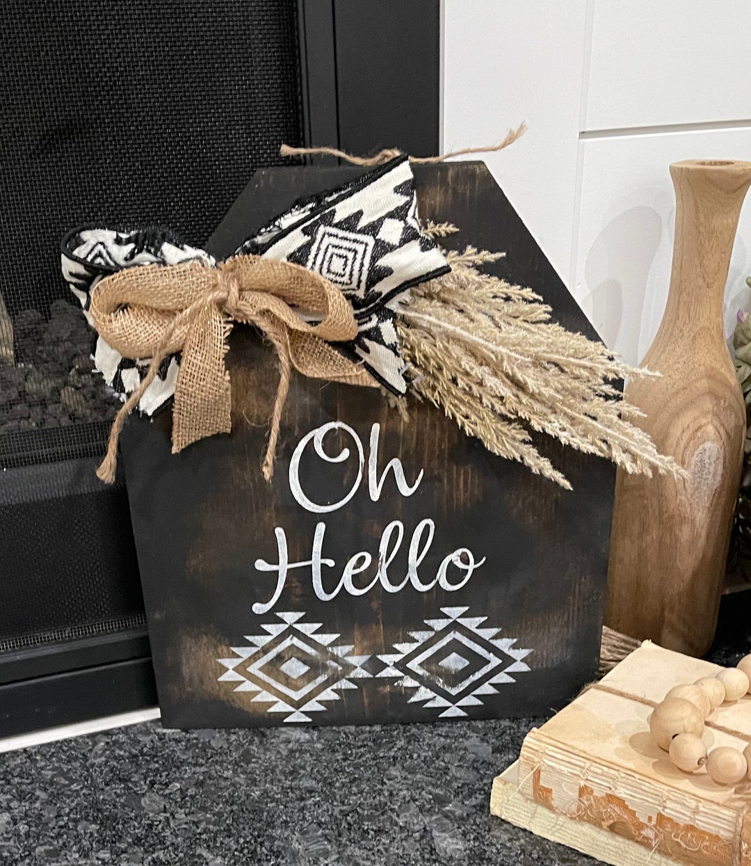 Oh Hello Tribal Sign / Rustic Sign / Door Sign / Farmhouse Sign / Aztec ...
