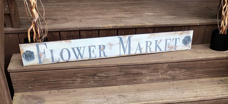 Flower Market Sign / 4 Ft / Farmhouse Country Sign / French Decor ...