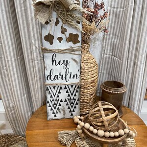 Hey Darlin’ Sign / Cow Sign / Tribal Sign / Rustic Sign / Farmhouse ...