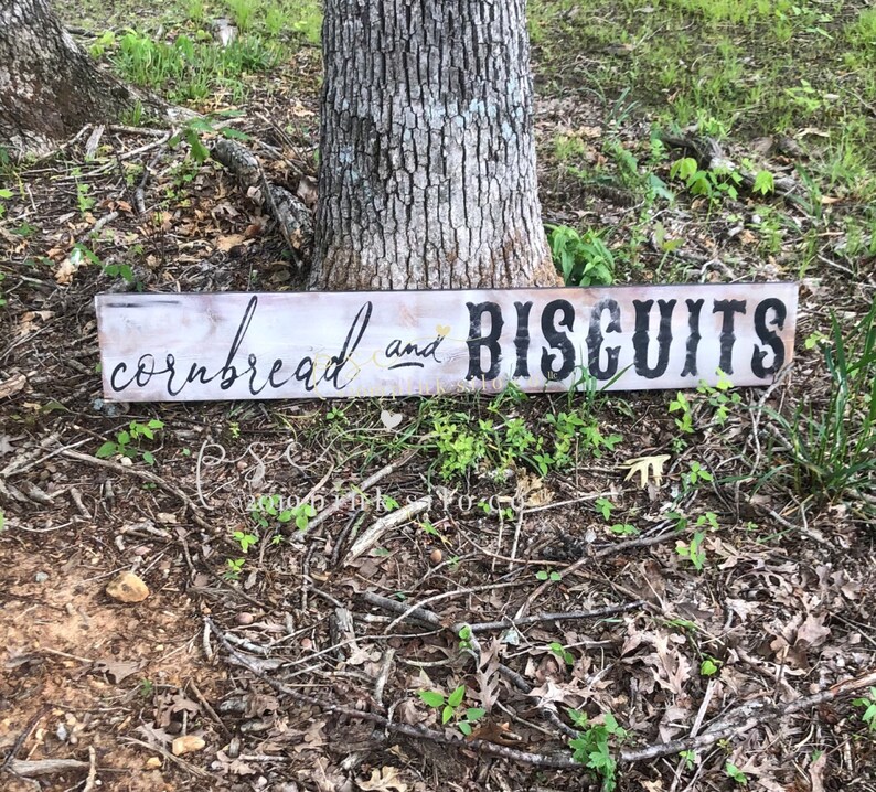 Cornbread and biscuits sign / farmhouse sign / rustic sign / | Etsy