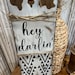 Hey Darlin Sign / Cow Sign / Tribal Sign / Rustic Sign / Farmhouse Sign ...