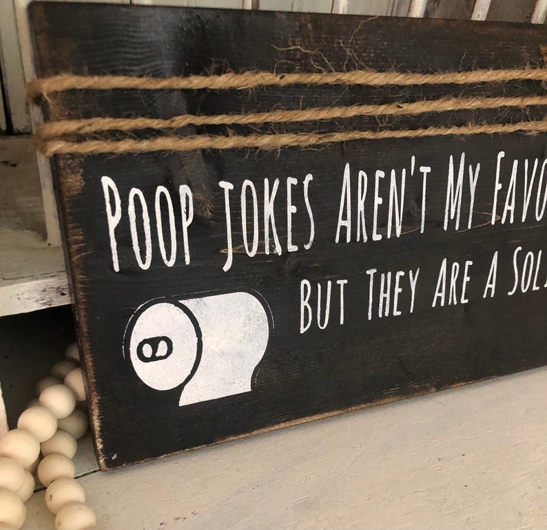 Poop Jokes Sign / Funny Bathroom Sign / Restroom Sign / - Etsy