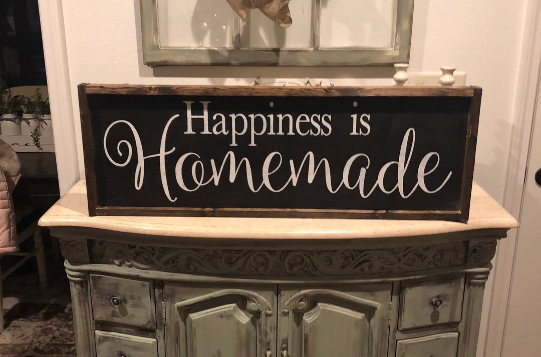 Happiness is Homemade Sign / Kitchen Sign / Farmhouse Sign / Homemade ...