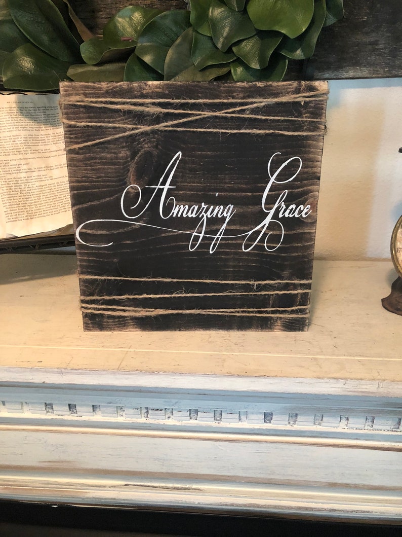 Amazing Grace Sign / Rustic Sign With Twine / Farmhouse Sign / Song ...