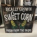 Sweet Corn Sign / Farmhouse Sign / Produce Sign / Sweet Corn for Sale ...