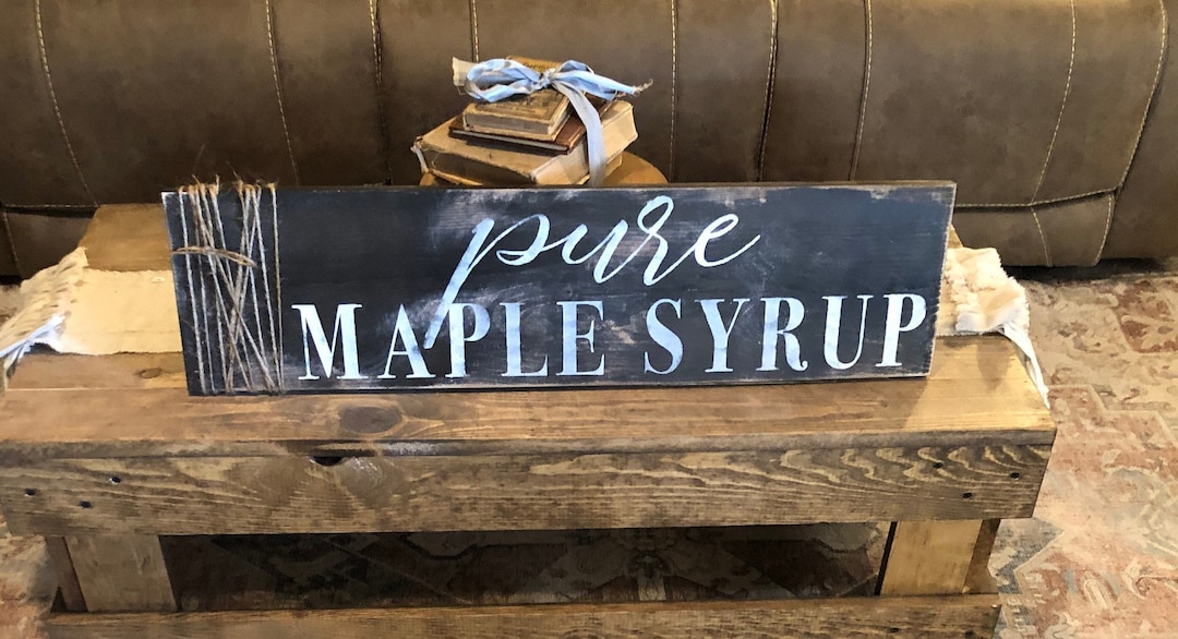 Primitive Sign / Maple Syrup Sign / Syrup Sign / Rustic Sign - Etsy