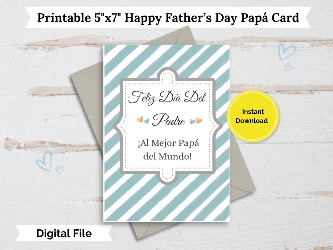 Happy Father's Day Spanish Printable Card Feliz Dia Del Padre Papá 5"x7 ...
