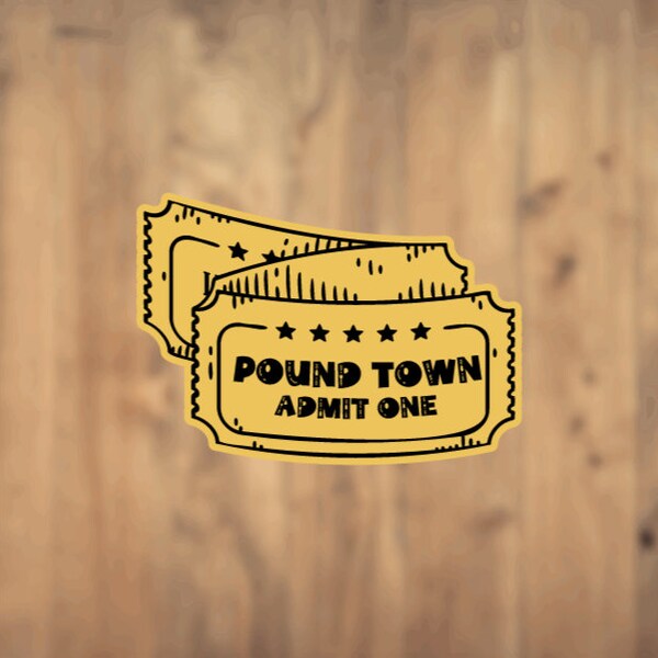 Ticket to Pound Town Sticker - Etsy