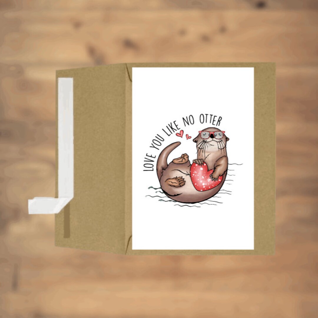 Love You Like No Otter, Otter Lover, Greeting Card, Valentine's Day ...