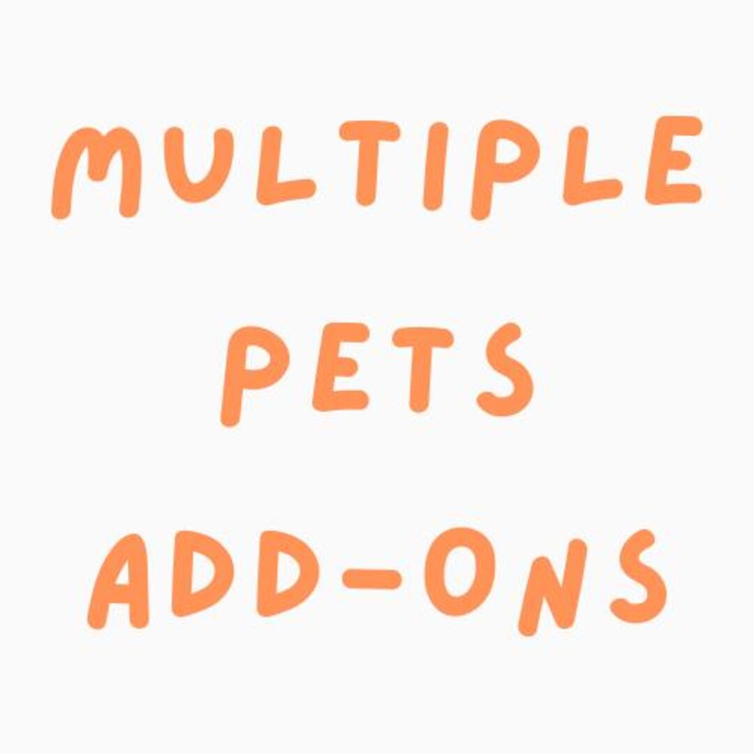 Multiple Pets ADD-ON - Etsy