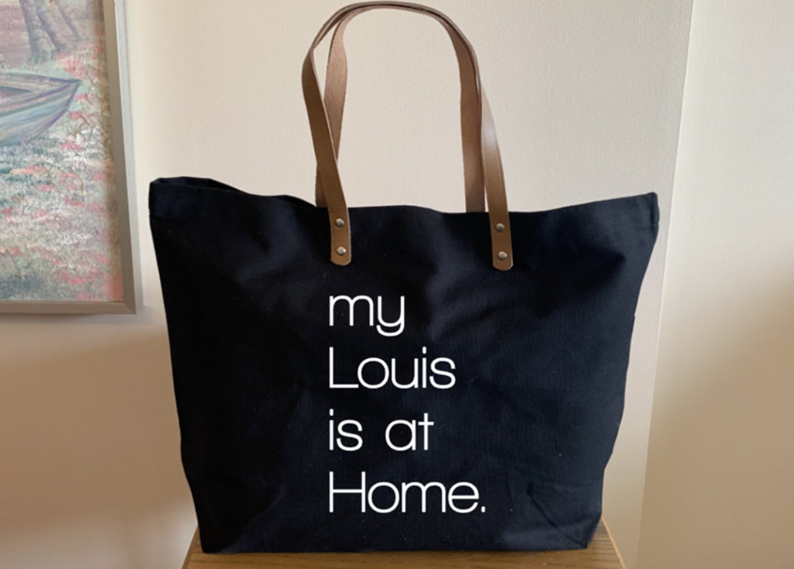 My Louis is at Home Tote With Leather Handles, Funny Louis Vuitton Tote ...