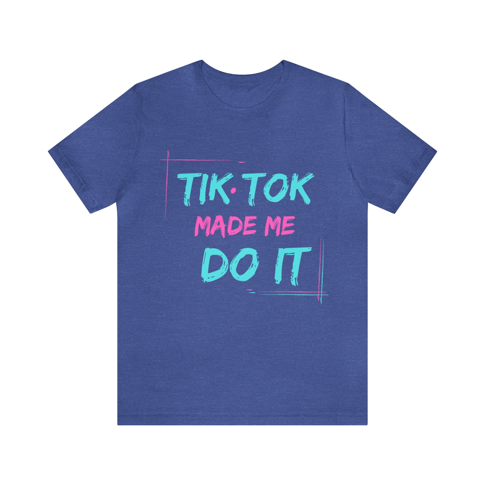Tik Tok Made Me Do It 2022 Social Media Viral Trends - Etsy