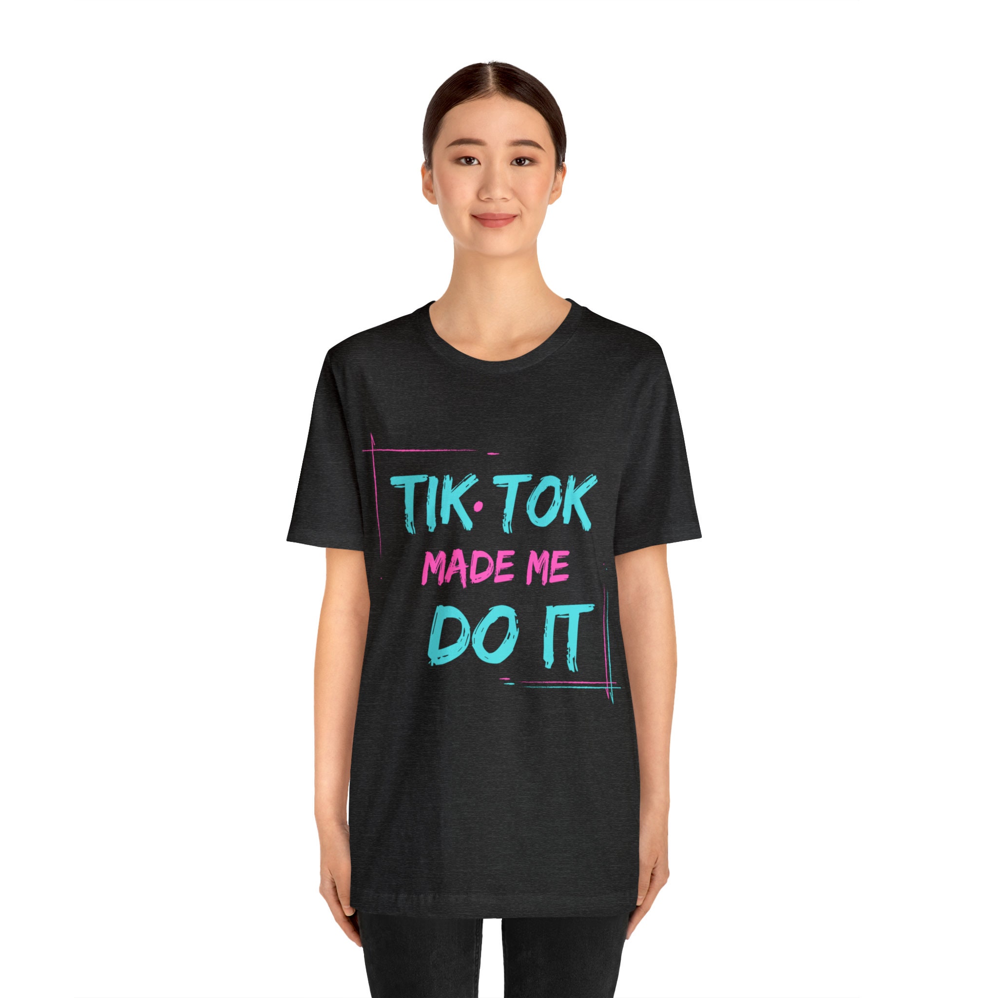 Tik Tok Made Me Do It 2022 Social Media Viral Trends - Etsy