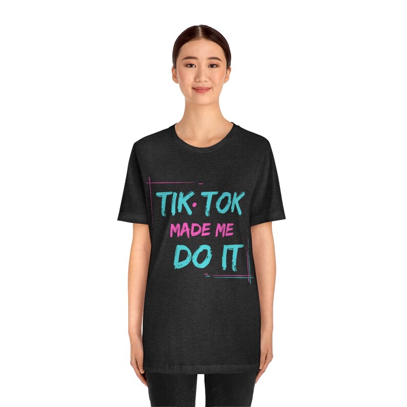 Tik Tok Made Me Do It 2022 Social Media Viral Trends - Etsy