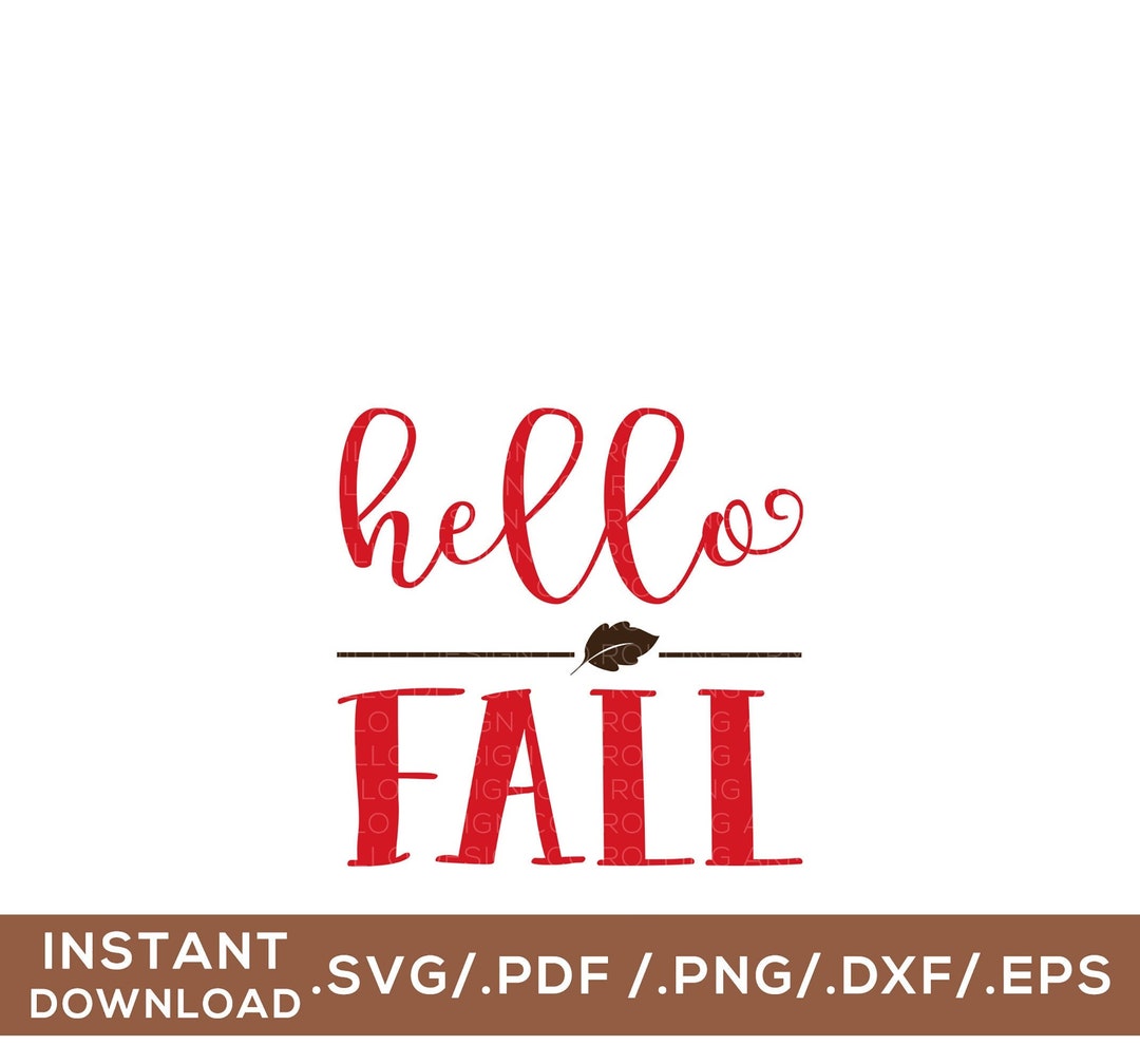 Hello Fall / Digital Cut File / Svg, Png, Dxf, Pdf, Eps - Etsy
