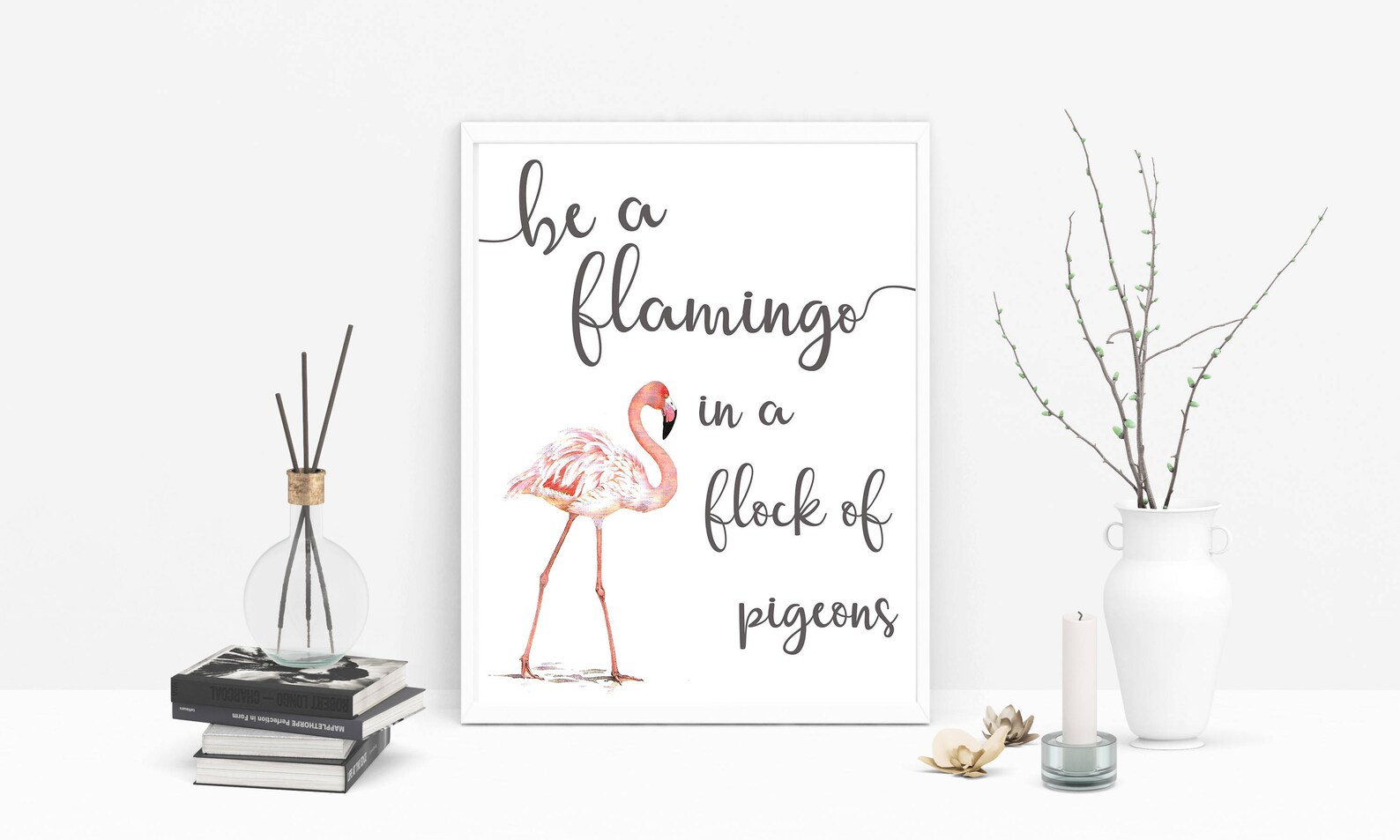 Be a Flamingo in a Flock of Pigeons / Instant Download Print - Etsy