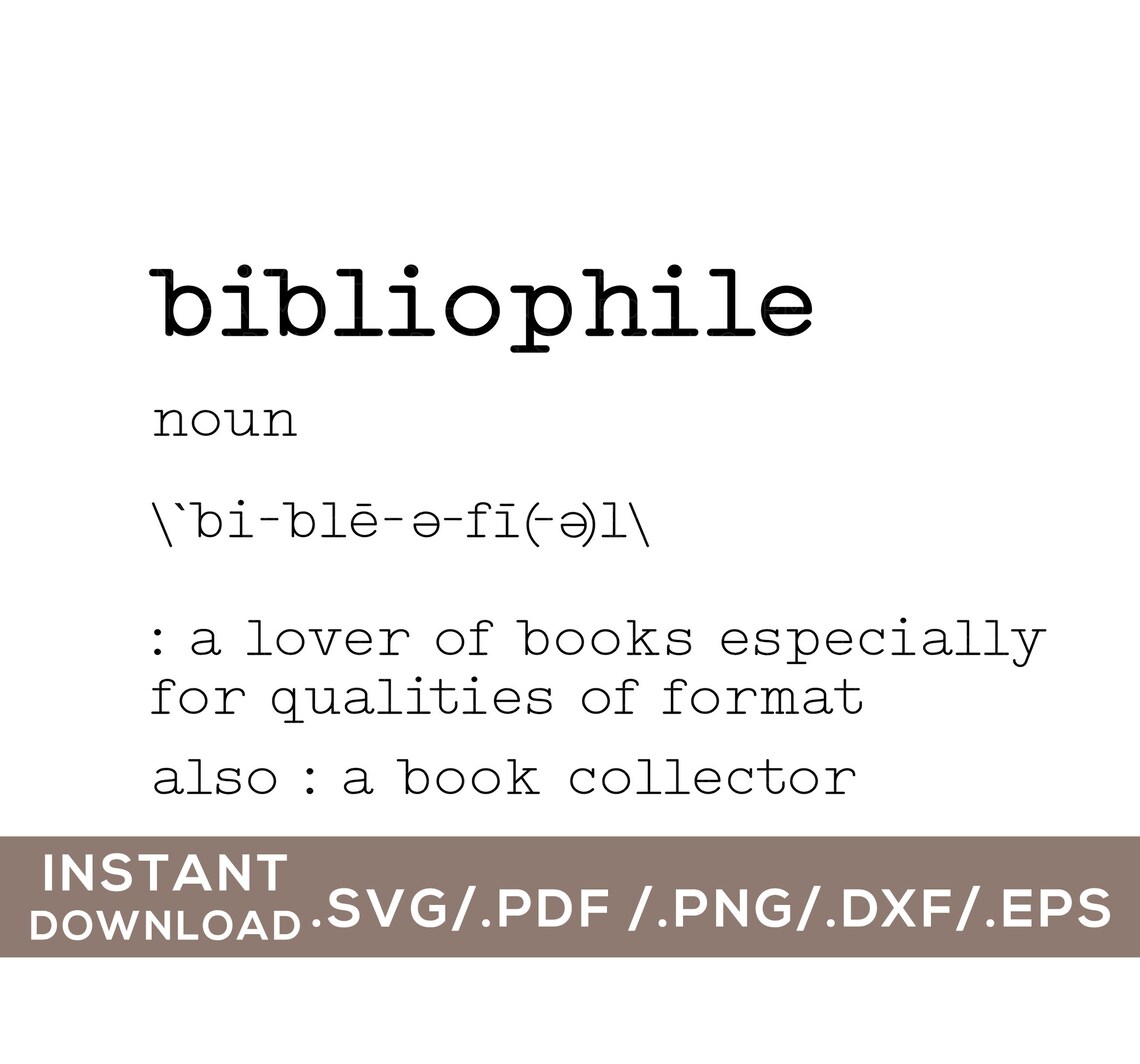 Bibliophile / Digital Cut File / Svg Png Dxf Pdf Eps | Etsy