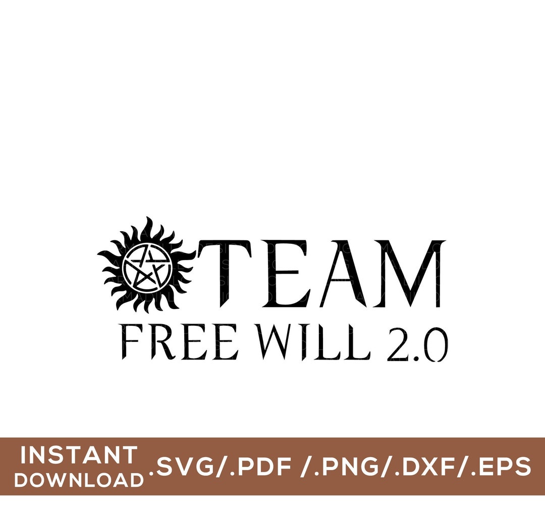 Team Free Will 2.0 / Digital Cut File / Svg, Png, Dxf, Pdf, Eps - Etsy