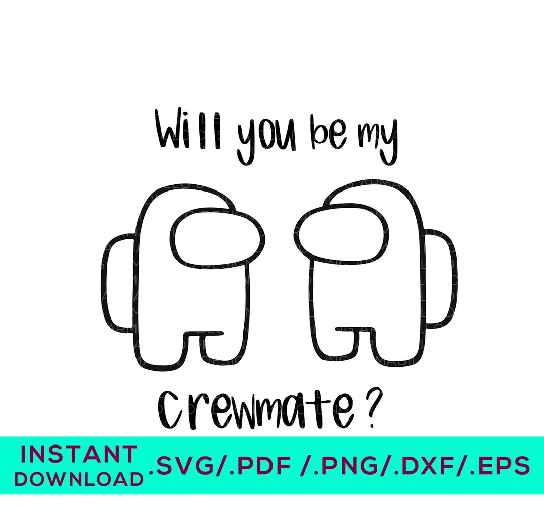 Crewmate? Among Us / Svg, Pdf, Eps, Dfx, Png Digital File - Etsy