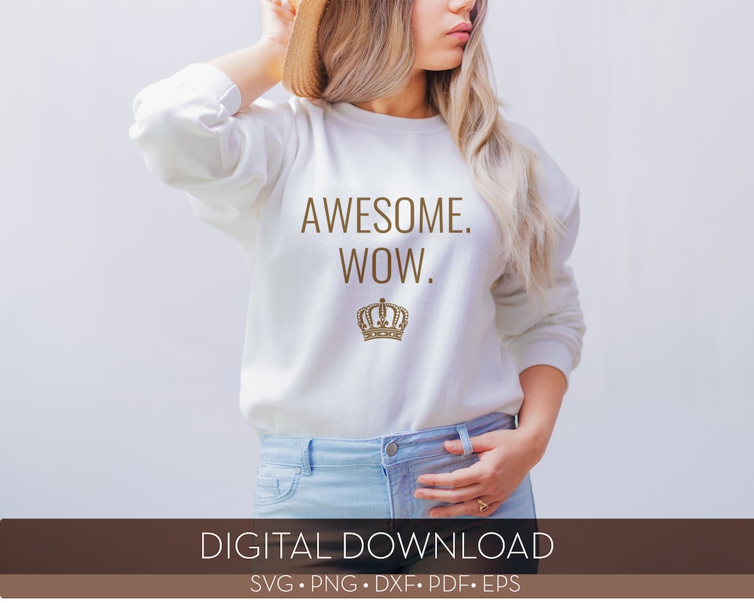 Awesome. Wow. / Digital Cut File / Svg, Png, Dxf, Pdf, Eps - Etsy