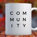 Community Mug, Word of the Year Coffee Mug, Minimalist Black and White ...