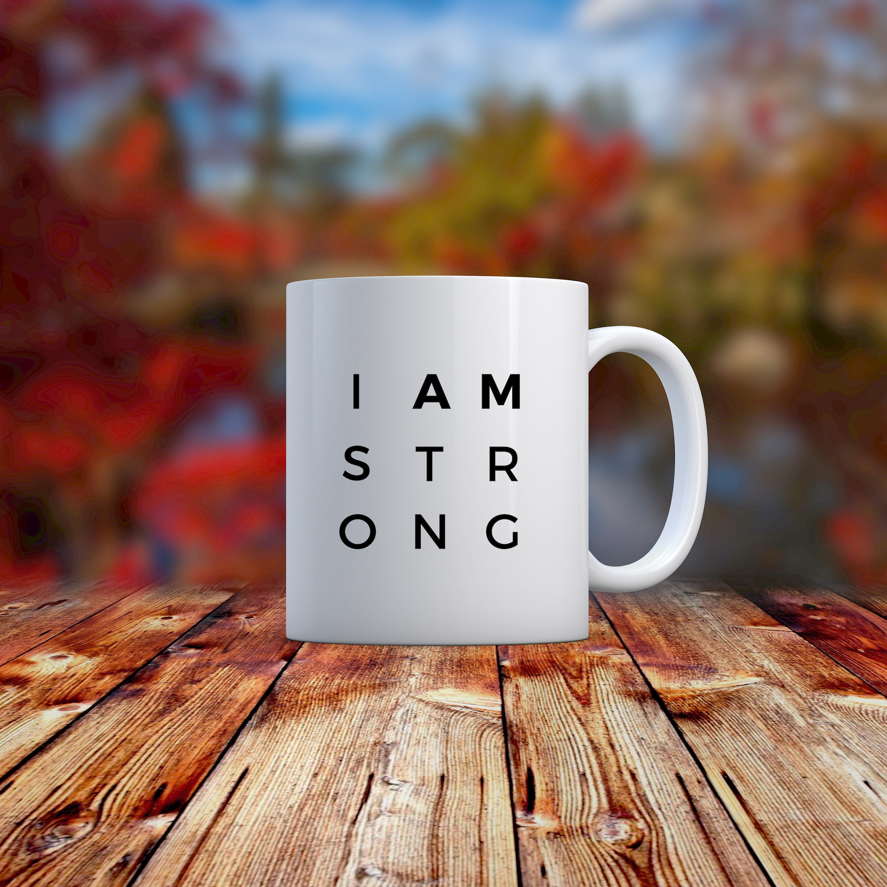 I Am Strong Coffee Mug, Mantra Mug, Affirmation Mug, Motivational Mug ...